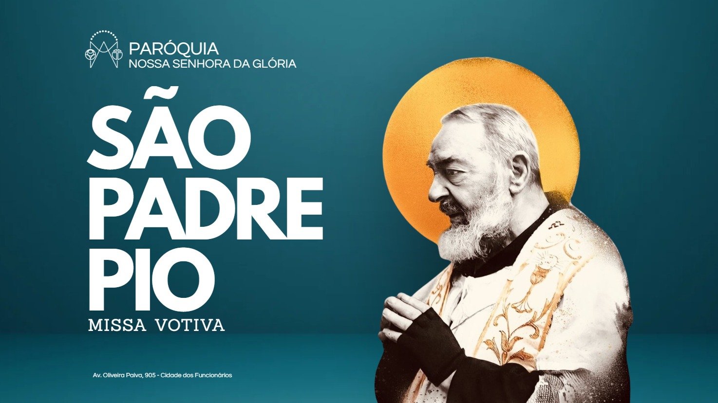 Paróquia da Glória terá missa votiva em honra a São Padre Pio todo dia ...